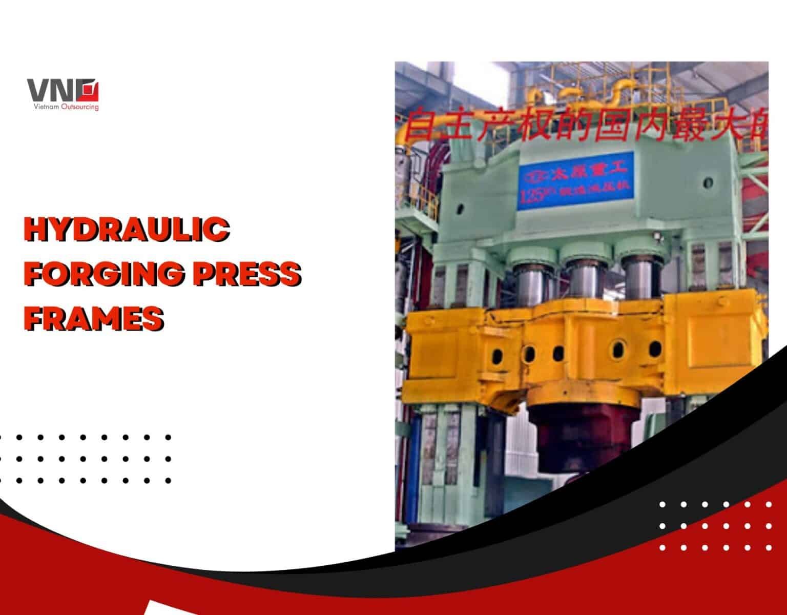 Hydraulic Forging Press Frames | VNO